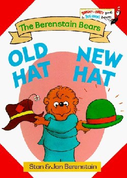 Old Hat New Hat (Jan Berenstain, Stan Berenstain)