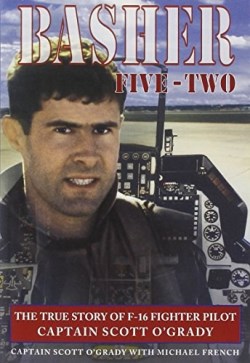 Basher Five Two (Scott O'Grady, Michael French)