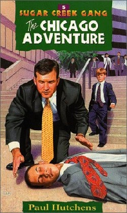 Chicago Adventure (Revised) (Paul Hutchens)