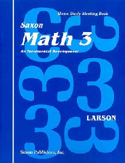 Saxon Math 3 Students Meeting Book (Nancy Larson)