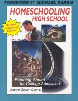 Homeschooling High School (Revised) (Jeanne Dennis)